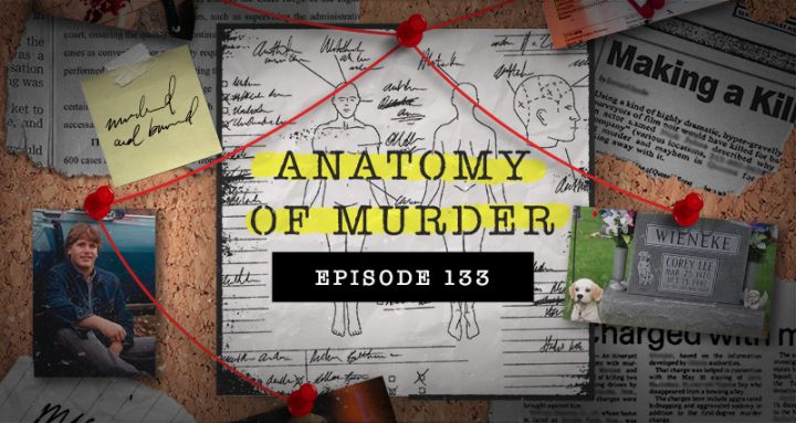 Lighting Candles - Part 2 (Corey Wieneke) - Anatomy of Murder